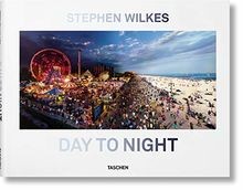 Stephen Wilkes. Day to Night von Rexer, Lyle | Buch | Zustand sehr gut ...