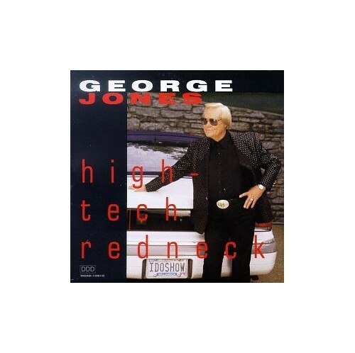 Jones, George - High Tech Redneck - Jones, George CD PXVG The Fast Free Shipping 8811091026| eBay