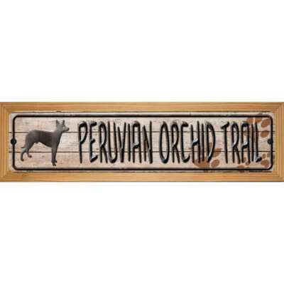 Peruvian Orchid Trail Novelty Wood Mounted Metal Small Street Sign WB-K ...