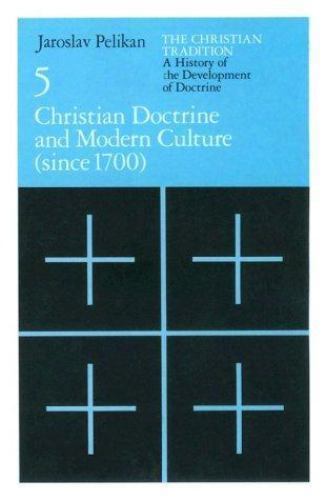 The Christian Tradition: A History of the Development of Doctrine ...