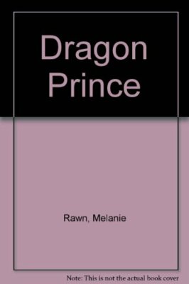 Dragon Prince By Melanie Rawn. 9780283999499 | eBay