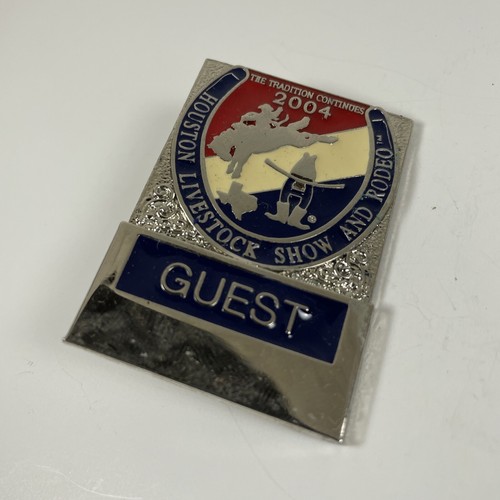 HOUSTON LIVESTOCK SHOW AND RODEO BADGE PIN 2004 GUEST HLSR | eBay