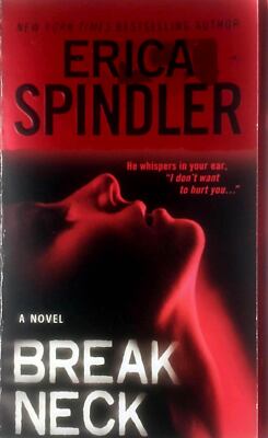 Break Neck: A Novel by Erica Spindler / 2010 Paperback Thriller ...