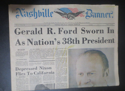 NASHVILLE BANNER NEWSPAPER GERALD FORD SWORN IN NATION'S 38 PRESIDENT ...