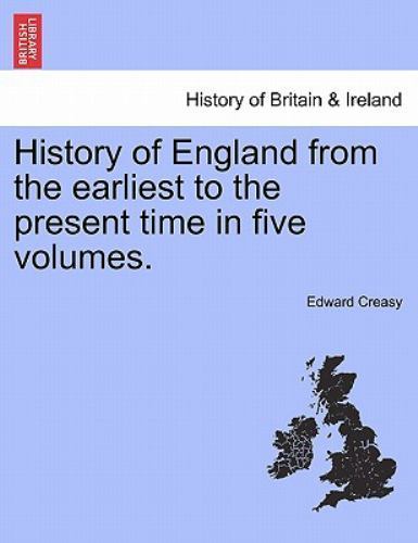 History of England from the Earliest to the Present Time In by Edward ...