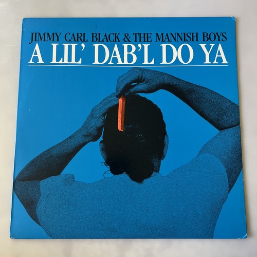 JIMMY CARL BLACK & The Mannish Boys – A Lil' Dab'l Do Ya LP 1987 ...