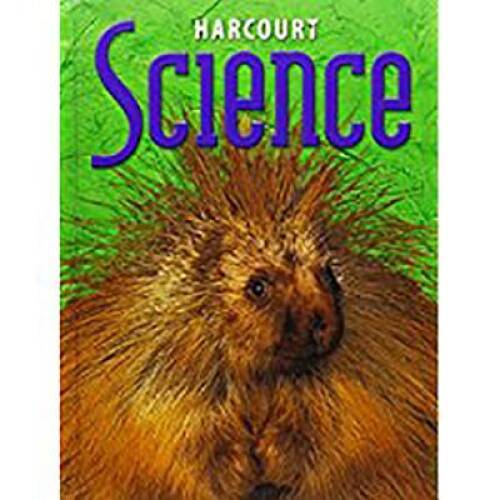 Harcourt Science: Student Edition Grade 3 2002 - Hardcover - ACCEPTABLE ...