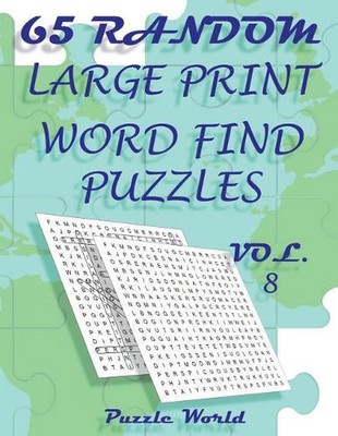Puzzle World 65 Random Large Print Word Find Puzzles - Volume 8: Brain ...