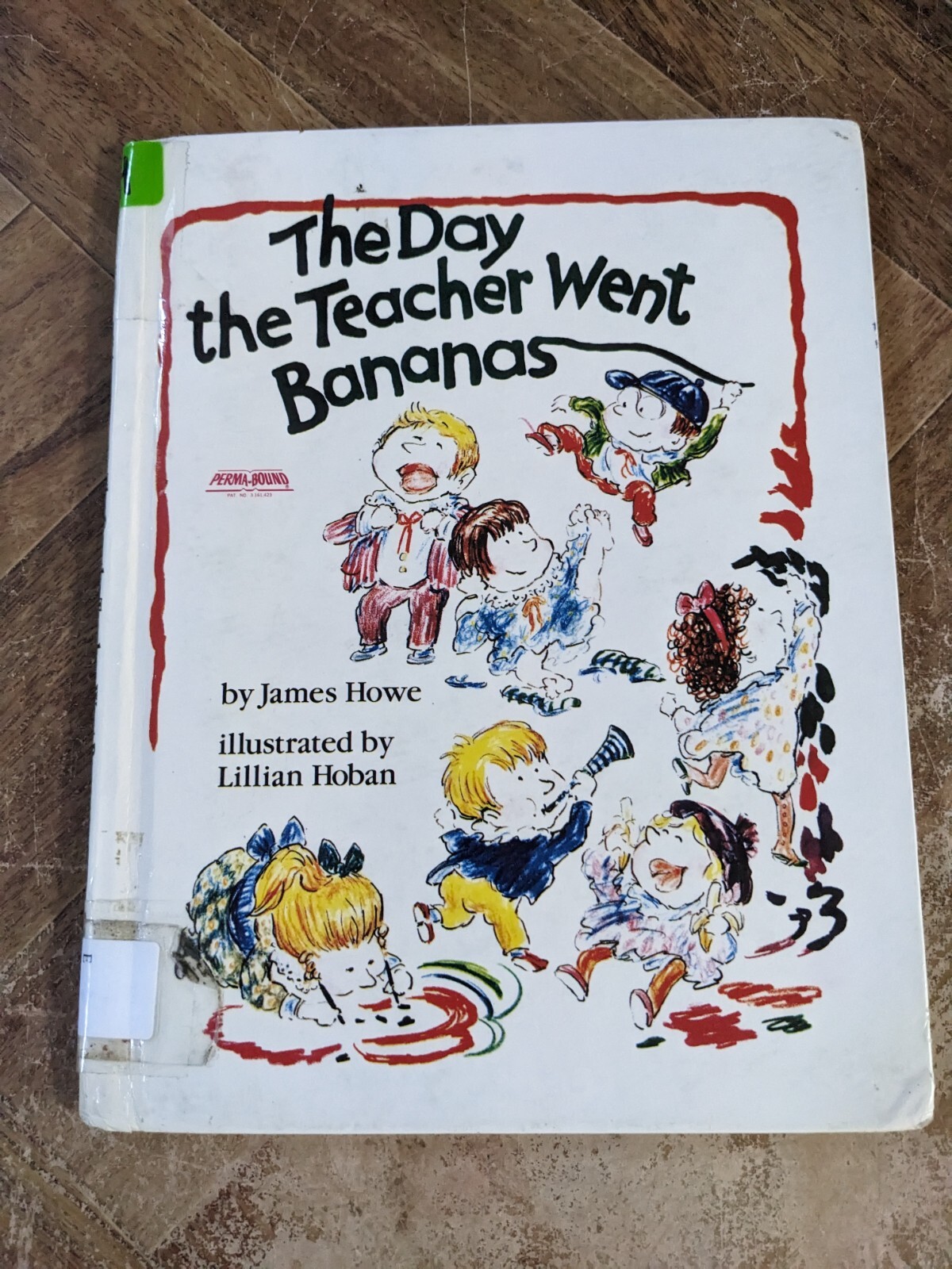 The Day the Teacher Went Bananas Hardcover Former Library We Combine ...