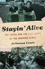 Jefferson Cowie Stayin' Alive (Paperback) - LIKE NEW 9781595587077 | eBay