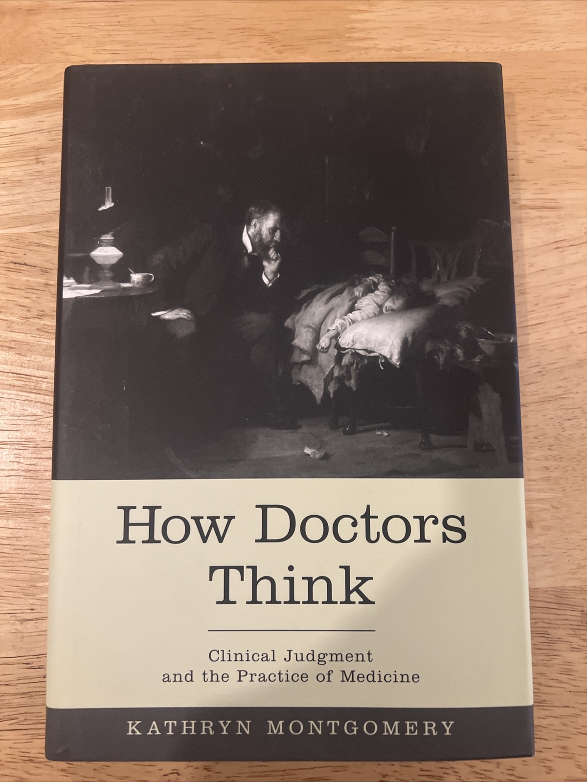 How Doctors Think: Clinical Judgment and the Practice of Medicine ...