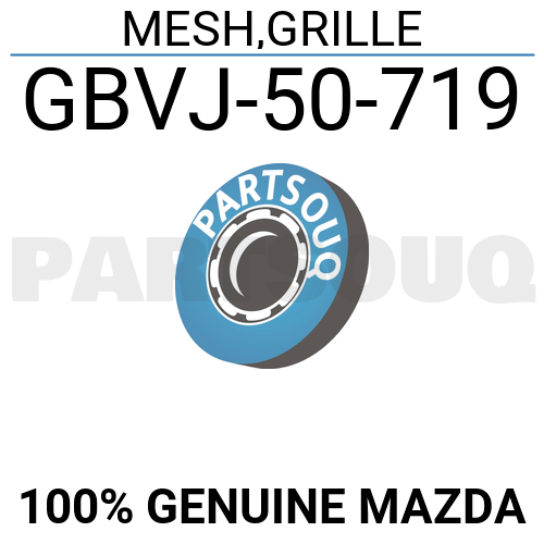 GBVJ50719 Genuine Mazda MESH,GRILLE GBVJ-50-719 | eBay