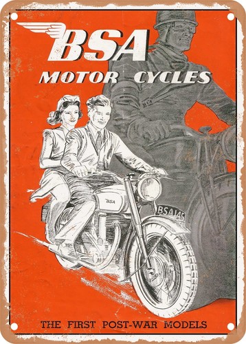 METAL SIGN - 1945 BSA Motorcycles the First Post War Models Vintage Ad ...