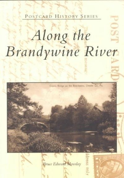Along the Brandywine River by Bruce Edward Mowday (2001, Trade ...