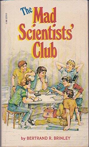 The Mad Scientists Club - Paperback By Bertrand R Brinley - VERY GOOD ...
