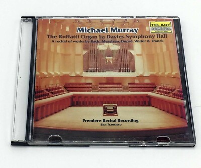 Michael Murray The Ruffatti Organ in Davies Symphony Hall CD First ...