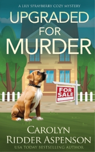 Carolyn Ridder Aspenson Upgraded for Murder (Poche) Lily Sprayberry ...