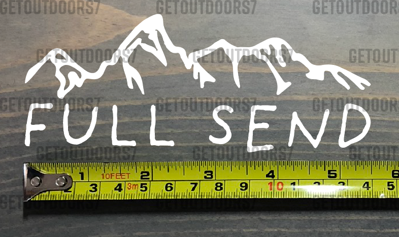 Full Send Sticker Decal 5.5 " DIE CUT Salomon Kastle Send it NELK Get ...