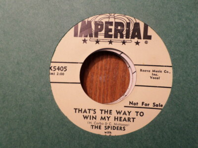 PROMO IMPERIAL 45 RECORD/THE SPIDERS/GOODBYE/THAT'S THE WAY TO WIN MY ...