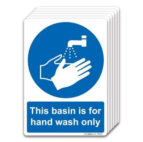 This basin is for hand wash only Self-adhesive Vinyl Mandatory Safety ...