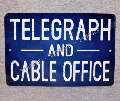 Metal Sign TELEGRAPH and CABLE OFFICE telegram electric telegraphy ...