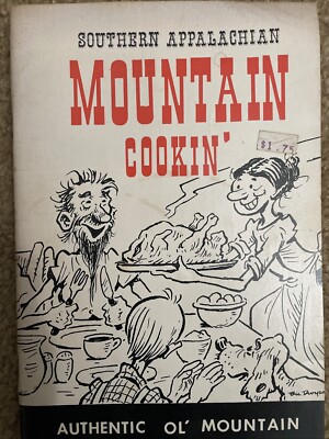 Cookbook Southern Appalachian Mountain Cookin’ By Louise & Bil Dwyer ...
