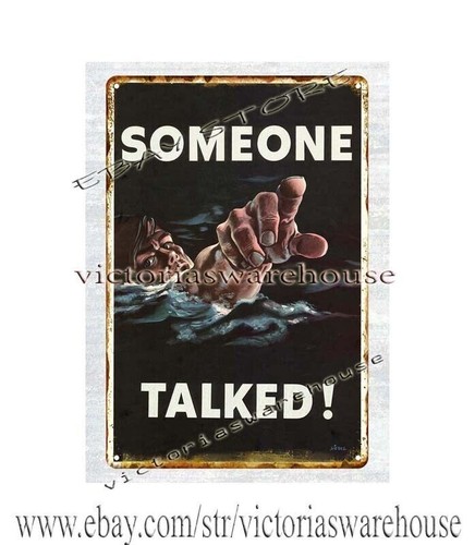 1942 Someone talked ww2 metal tin sign indoor outdoor reproductions | eBay