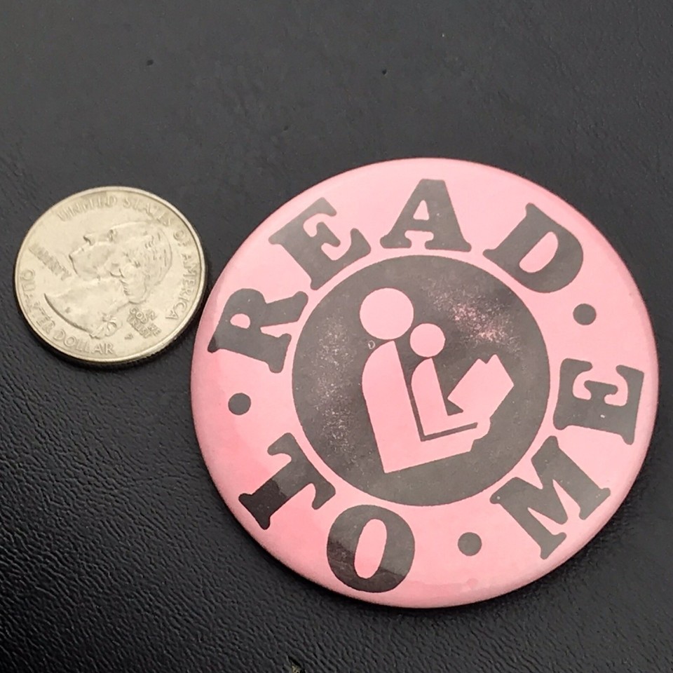 Read To Me Pin Button Vintage Pink Education School Literacy Campaign ...