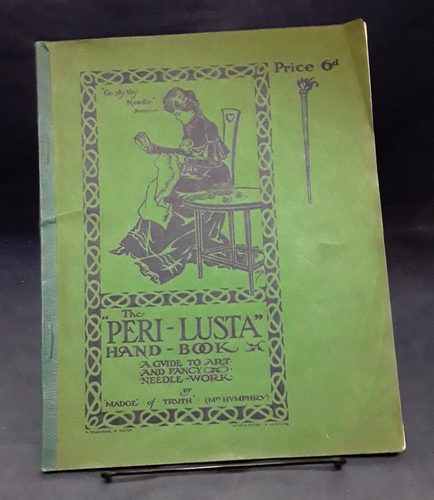 Peri-Lusta Hand Book Art & Fancy Needlework Madge PB A Geo Falkner ...