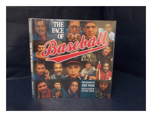 WEISS, JOHN (1941-) The Face of Baseball / Photography and Player ...
