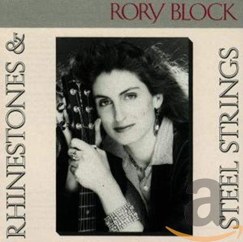 RORY BLOCK - Rhinestones & Steel Strings - CD - **BRAND NEW/STILL ...