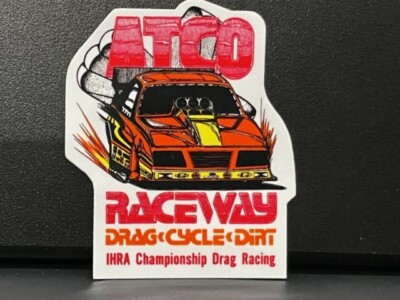 VRHTF NHRA VTG STYLE VERY COOL "FAMOUS IHRA ATCO RACEWAY" 3" X 4 ...