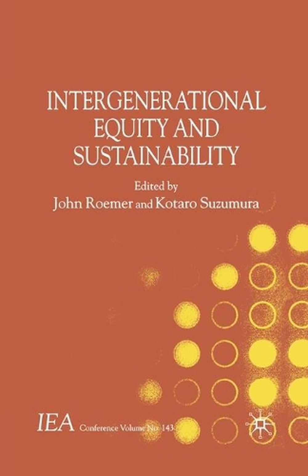 Intergenerational Equity and Sustainability by J. Roemer (English ...
