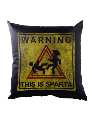Warning This Is Sparta Sign Cushion Pillow Kick Fun Hole Leonidas 300 ...