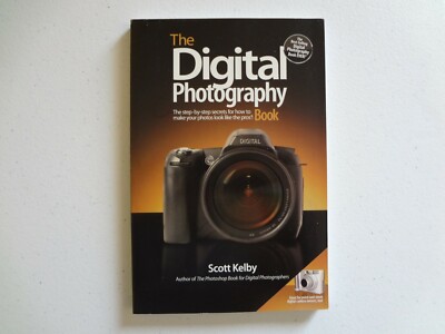 The Digital Photography Book The Step-by-Step Secrets Scott Kelby | eBay
