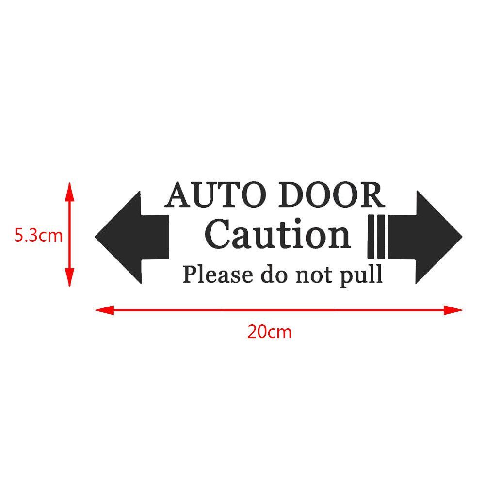 New Automatic Decal Warning Caution Please Do Not Pull Auto Door Car ...