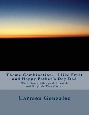 Theme Combination- I like Fruit and Happy Father's Day Dad: With Some ...