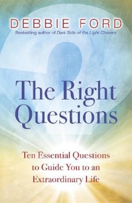 The Right Questions by Debbie Ford [Paperback] NEUF | eBay