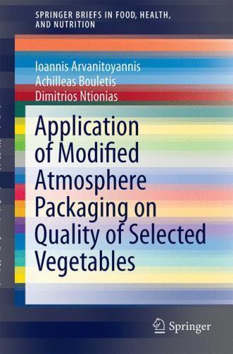 Springerbriefs in Food, Health, and Nutrition Ser.: Application of ...