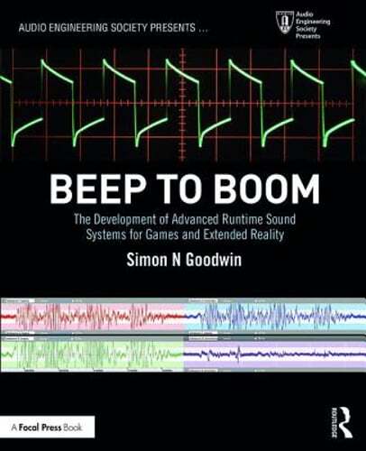 Beep to Boom: The Development of Advanced Runtime Sound Systems for ...