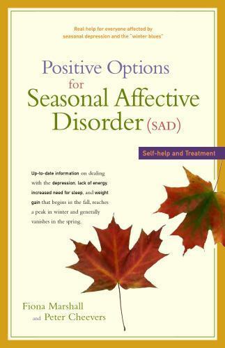 Positive Options for Seasonal Affective Disorder (SAD) : Self-Help and ...
