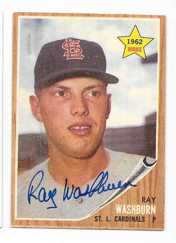 RAY WASHBURN 1962 TOPPS AUTOGRAPHED SIGNED # 19 CARDINALS | eBay