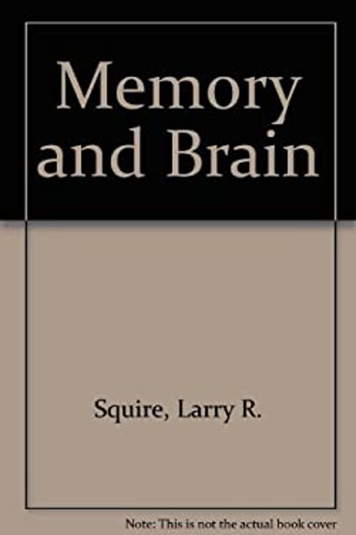 Memory and Brain by Larry R. Squire (1987, Hardcover) for sale online ...