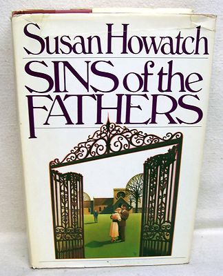Sins Of The Fathers By Susan Howatch Used Book Hardback W/Dust Cover ...