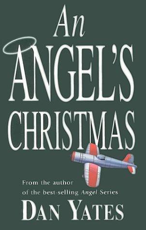 An Angel's Christmas by Yates, Dan 9781577345442 | eBay