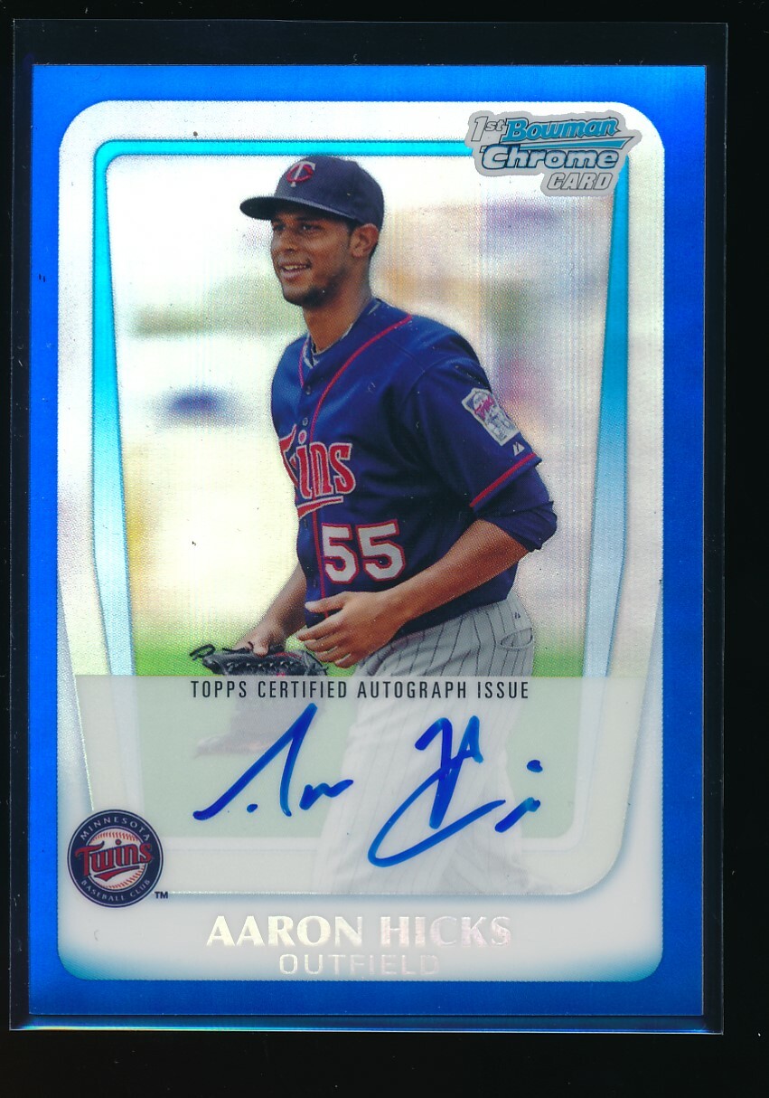 AARON HICKS AUTO 2011 Topps Bowman Chrome Autograph BLUE REFRACTOR ...