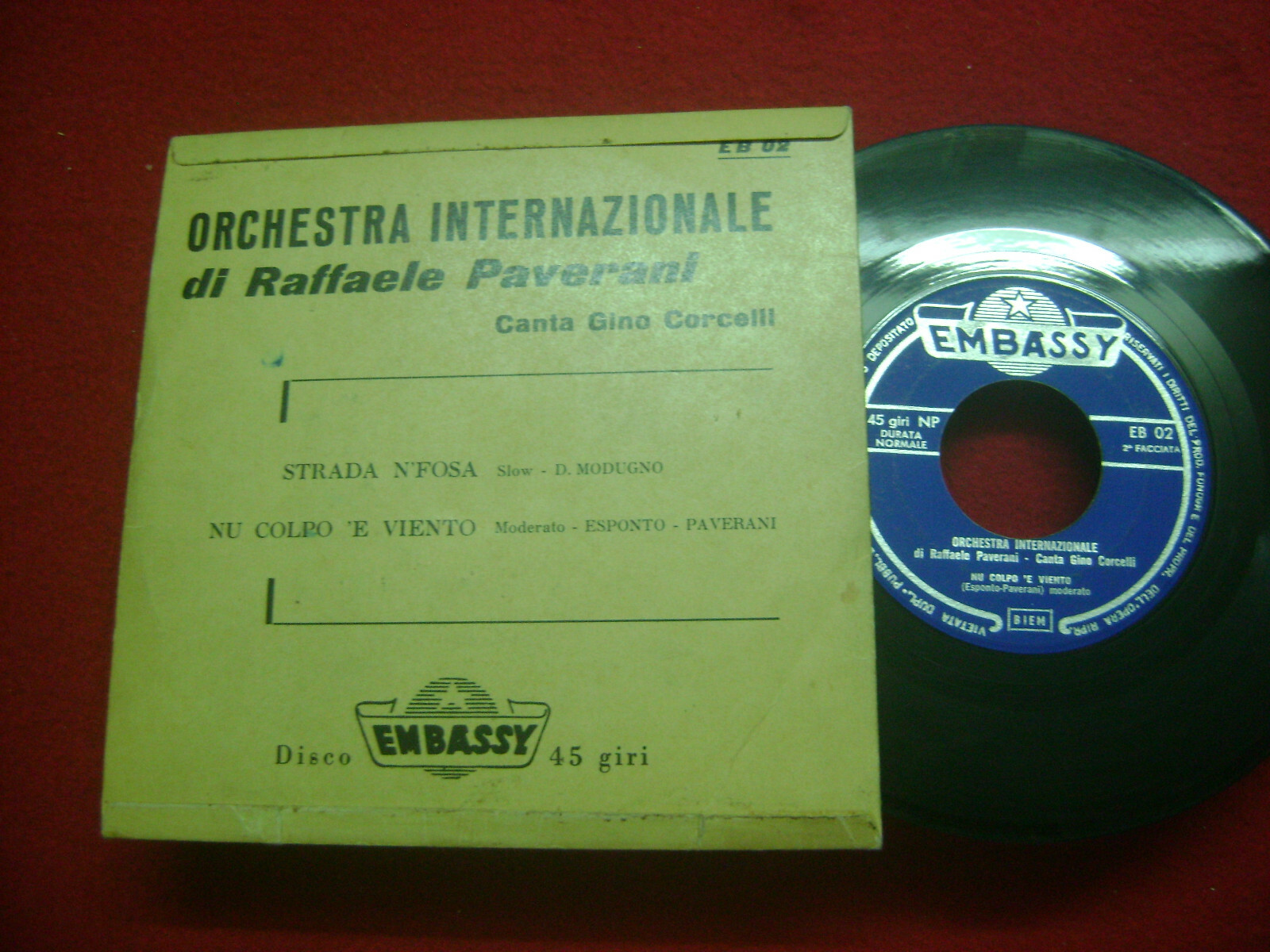 GINO CORCELLI 7" EMBASSY CANTA STRADA N'FOSA *MODUGNO*+ORCH.RAFFAELE ...