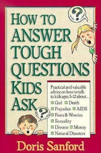How to Answer Tough Questions Kids Ask - Paperback By Thomas Nelson ...