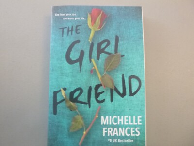 The Girlfriend by Michelle Frances 9781496712479| eBay