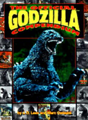 The Official Godzilla Compendium: A 40 Year Retrospective by J D Lees ...